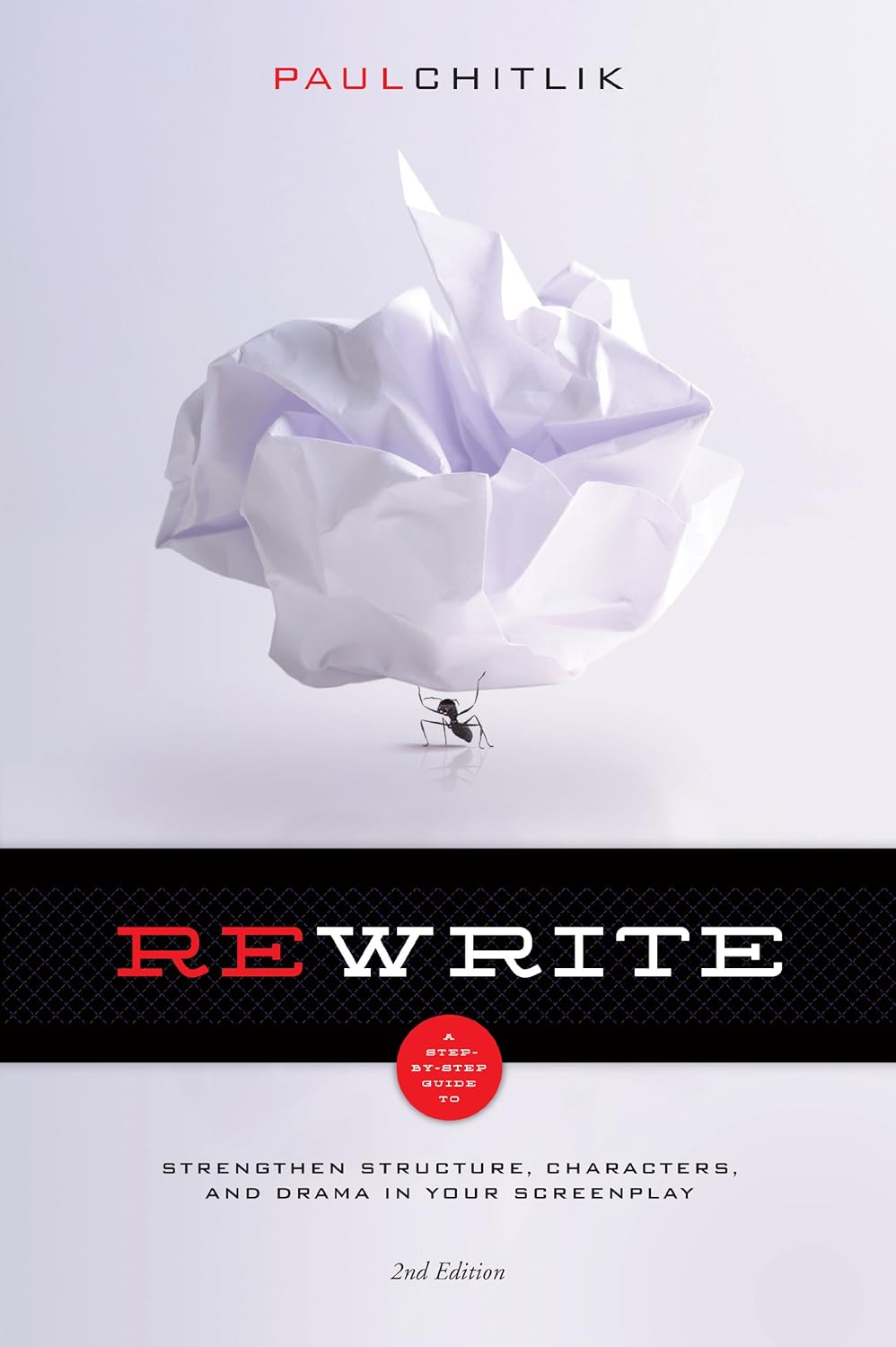 Rewrite: A Step-By-Step Guide to Strengthen Structure, Characters, and ...
